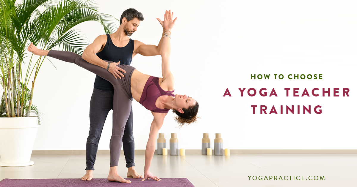 How to Choose a Yoga Teacher Training - YOGA PRACTICE